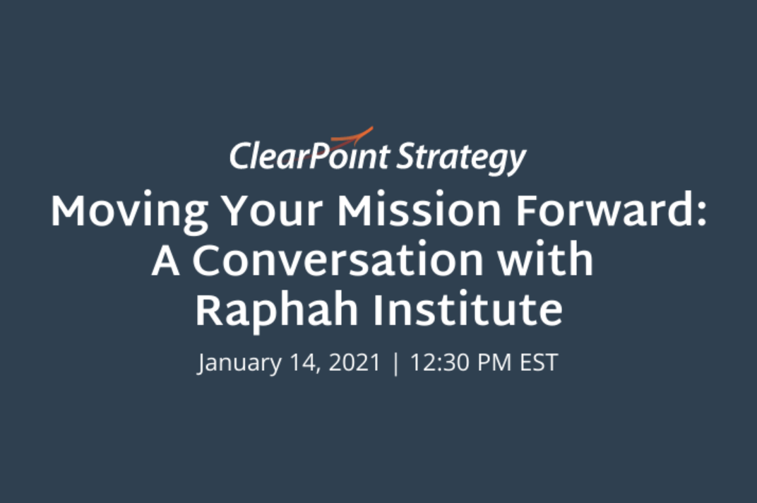 Moving Your Mission Forward: A Conversation with Raphah Institute – Raphah Institute
